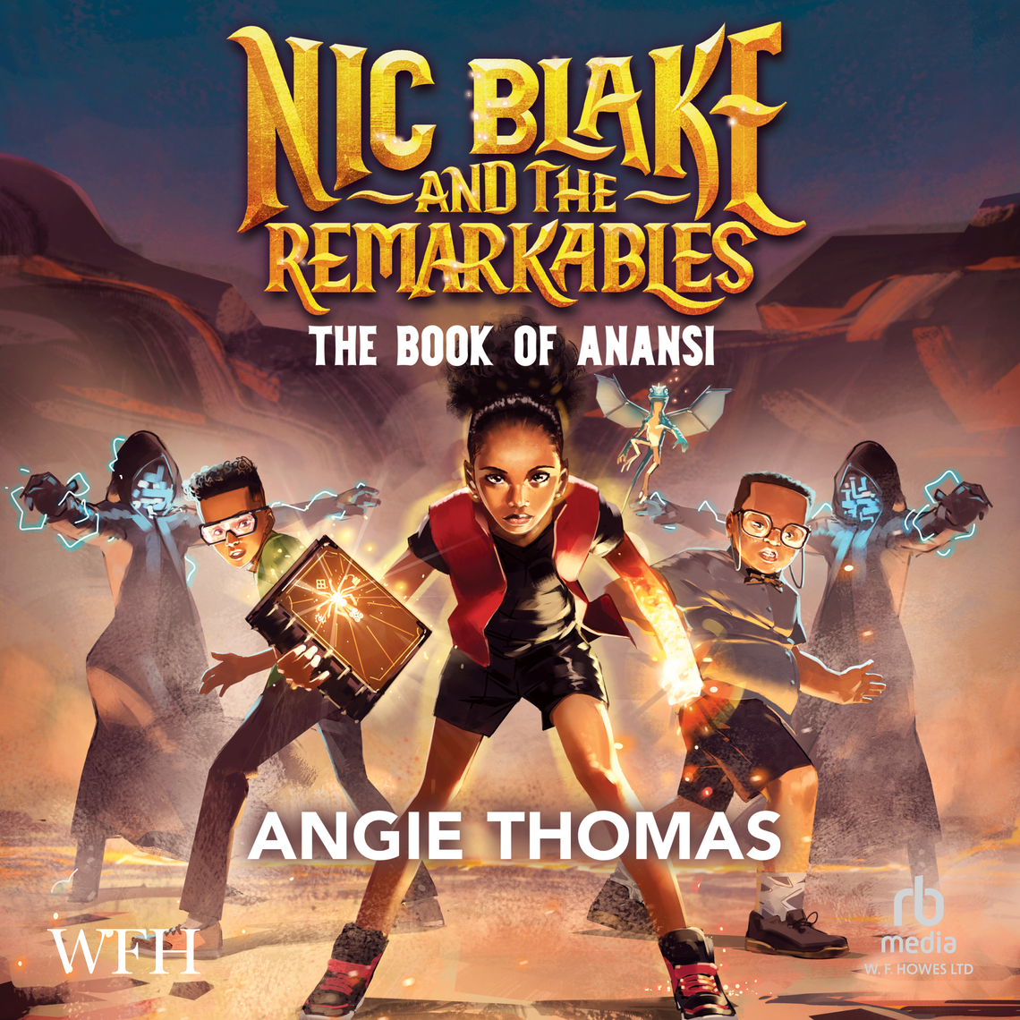 Nic Blake and the Remarkables: The Book of Anansi by Angie Thomas ...