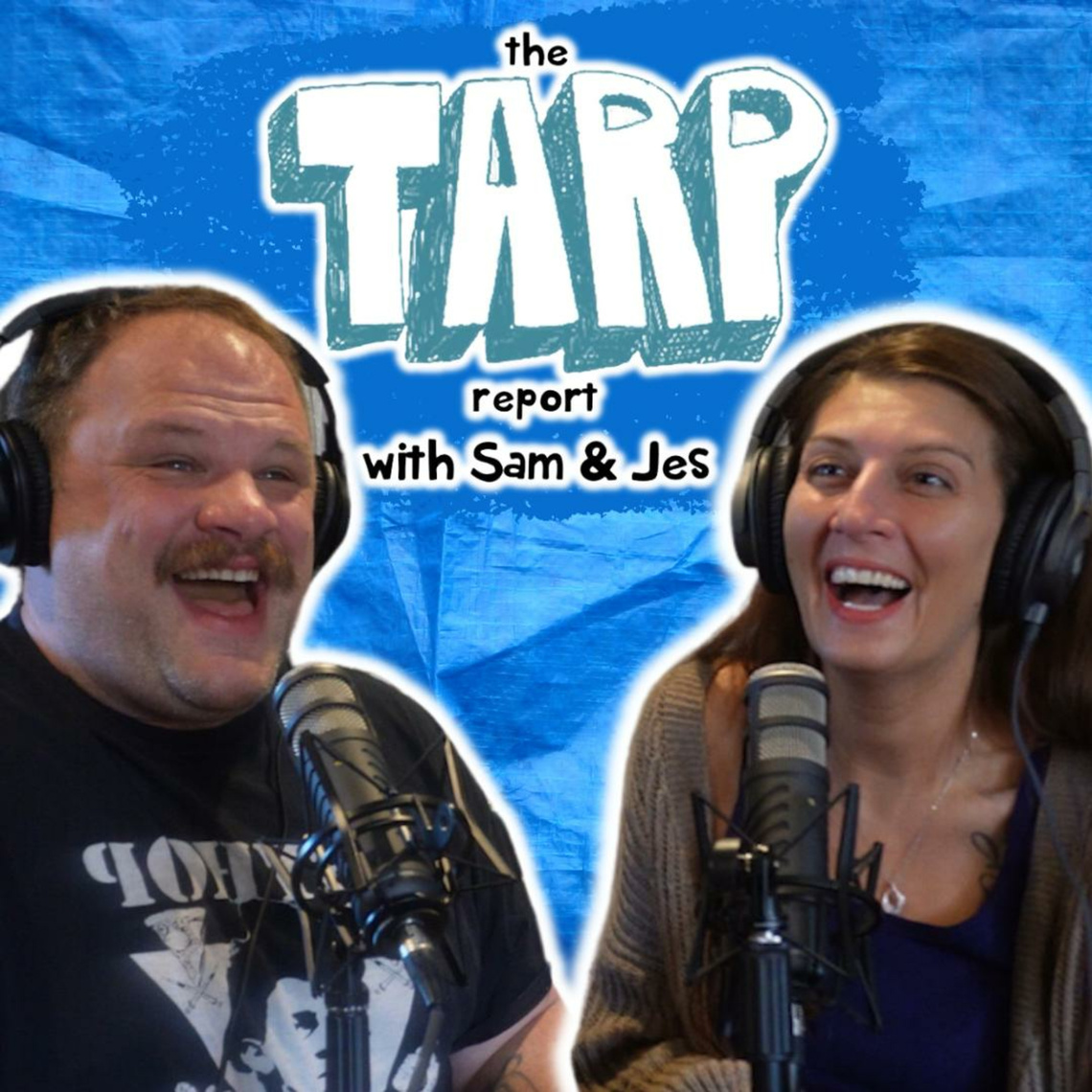 Stealing Statues From Parks - The Tarp Report w/ Sam Miller & Jes ...