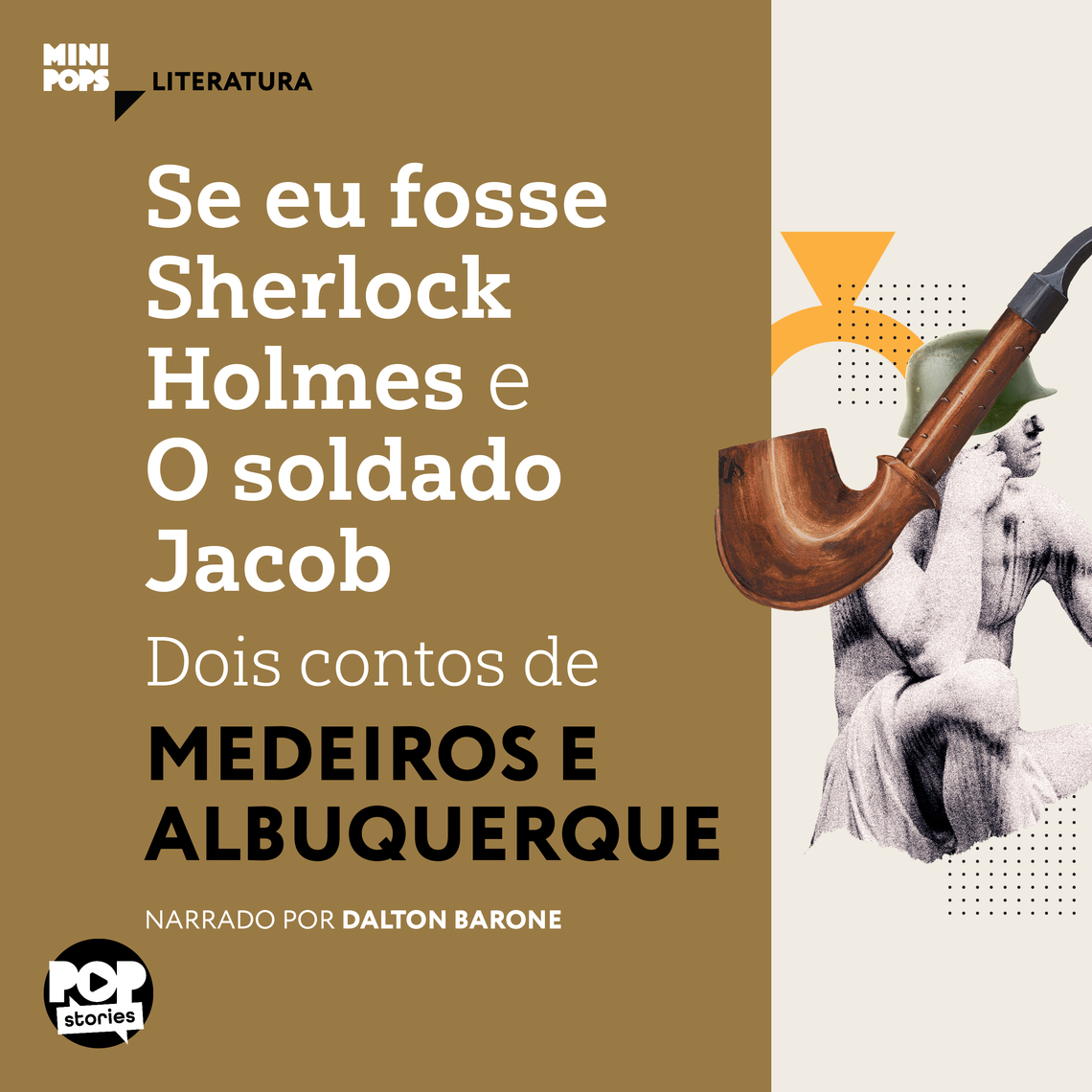 Se eu fosse Sherlock Holmes e O soldado Jacob: Dois contos de Medeiros ...