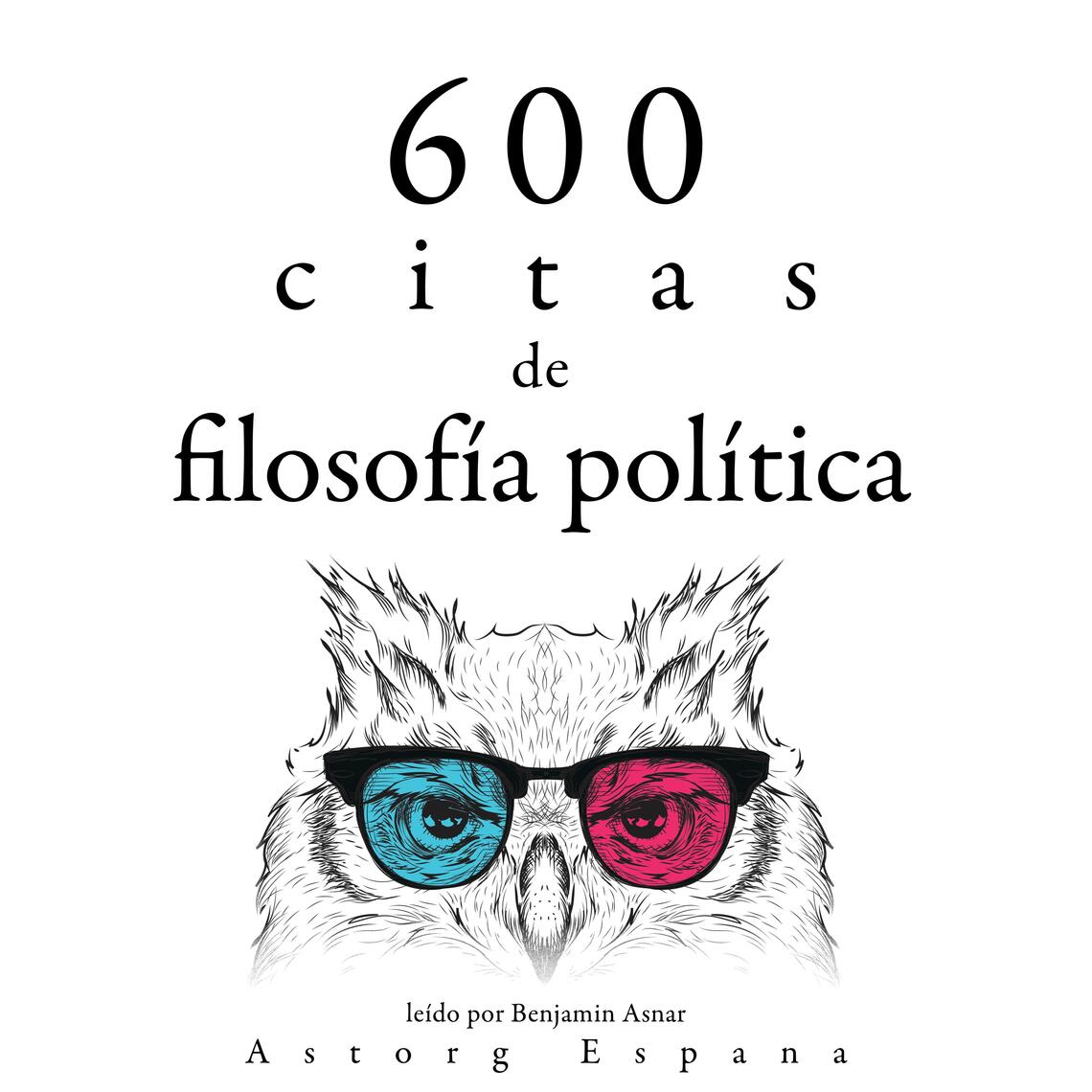 600 citas de filosofía política de Cicéron, Confucius y Karl Marx ...