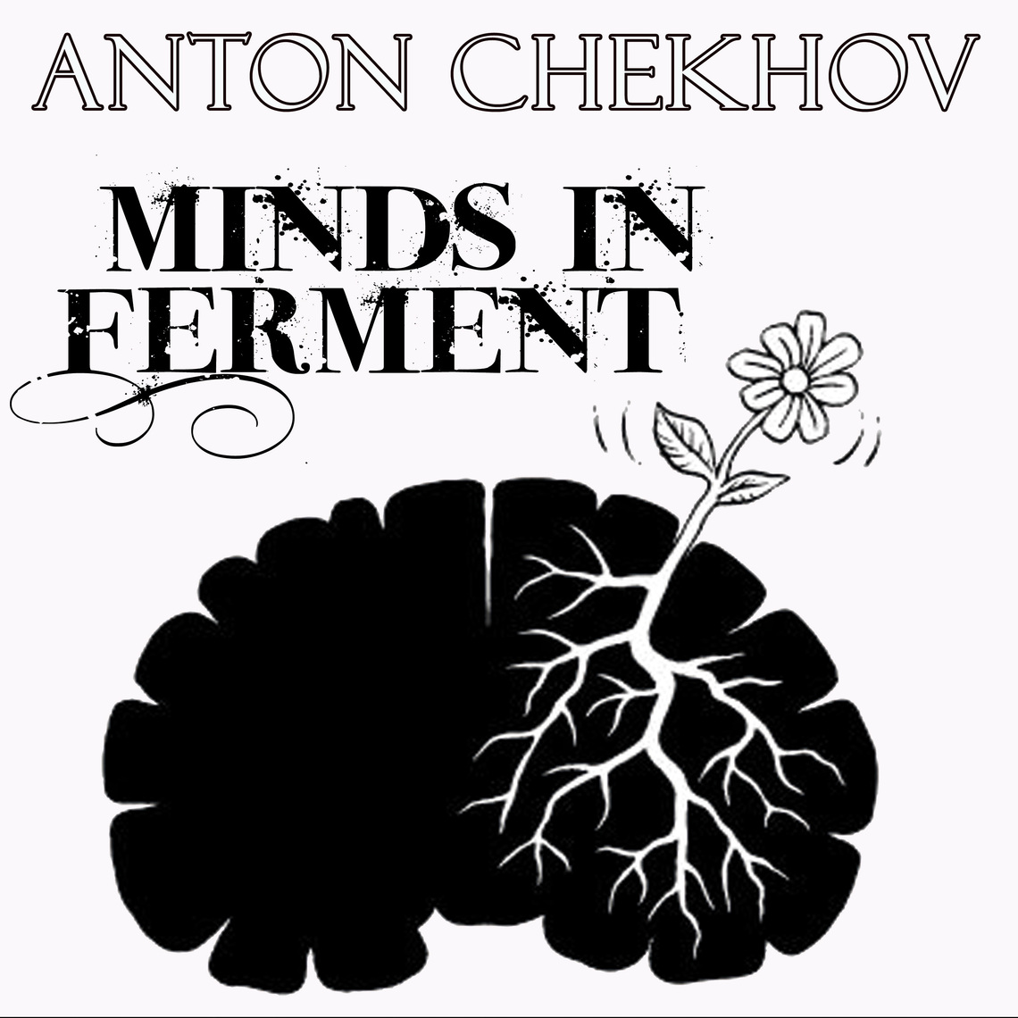 Minds in Ferment by Anton Chekhov (Audiobook) - Read free for 30 days