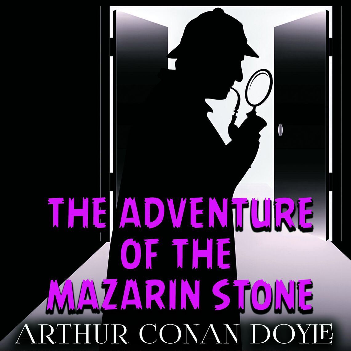 The Adventure of the Mazarin Stone by Arthur Conan Doyle (Audiobook ...