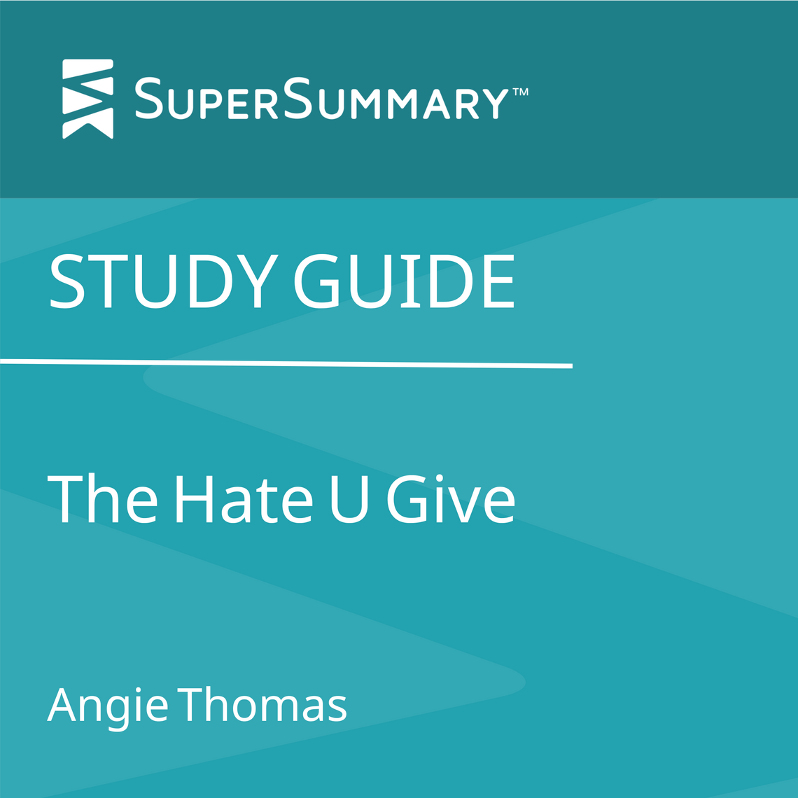 Study Guide: The Hate U Give by Angie Thomas (SuperSummary) by ...