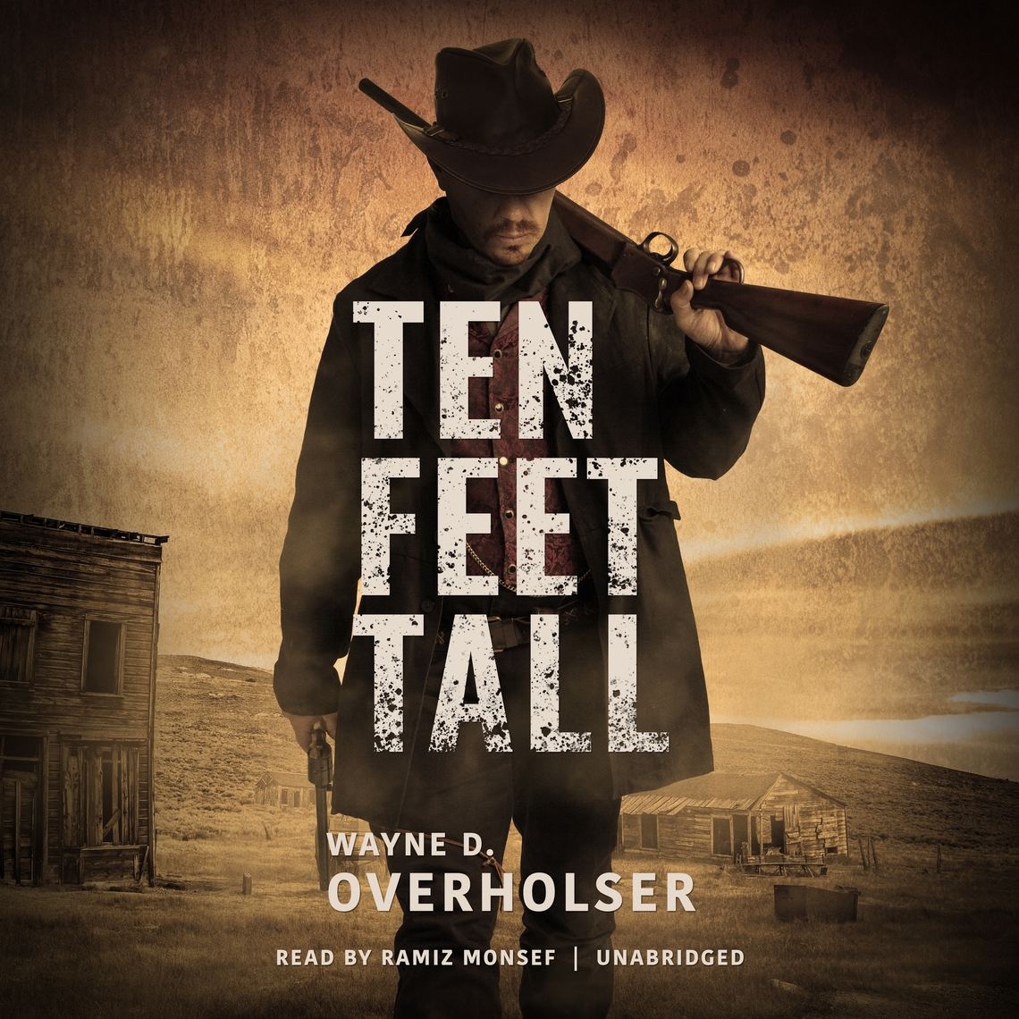 Ten Feet Tall by Wayne D. Overholser, Stephen Overholser (Audiobook ...