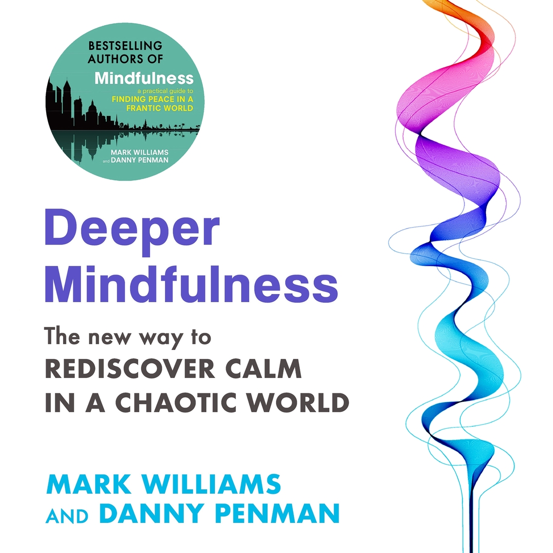 Deeper Mindfulness by Mark Williams, Danny Penman (Audiobook) - Read ...
