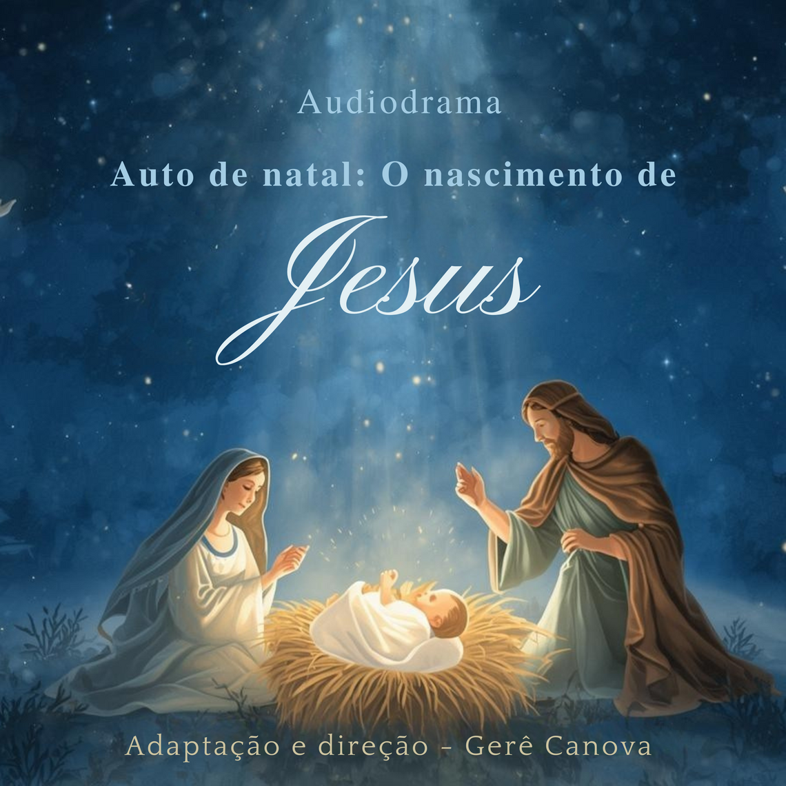 Auto de natal - O nascimento de Jesus por Gerê Canova (Audiobook ...
