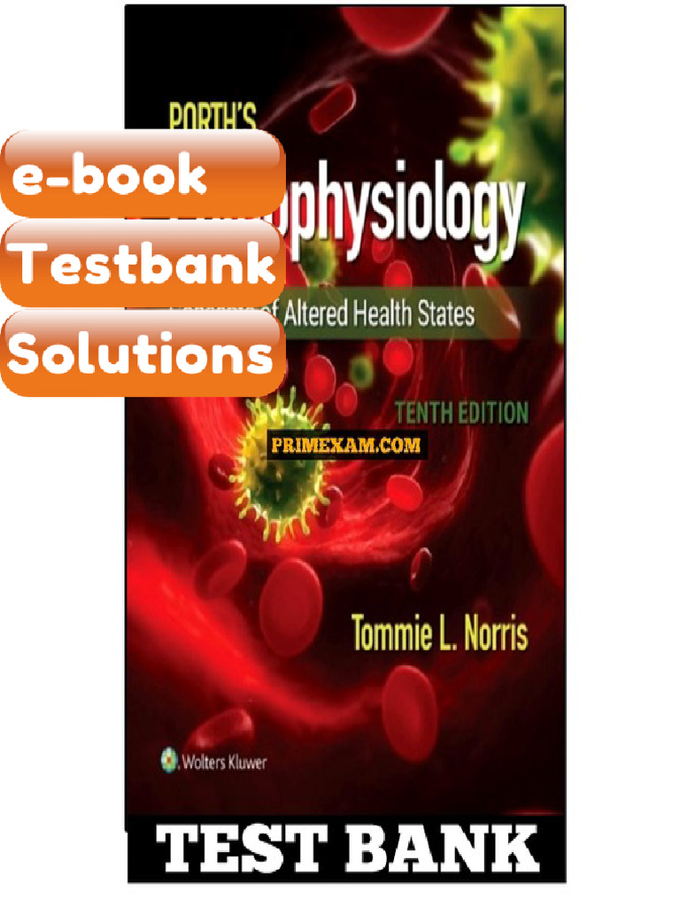 Ebook & Testbank Porths Pathophysiology 10th Edition Norris | PDF ...