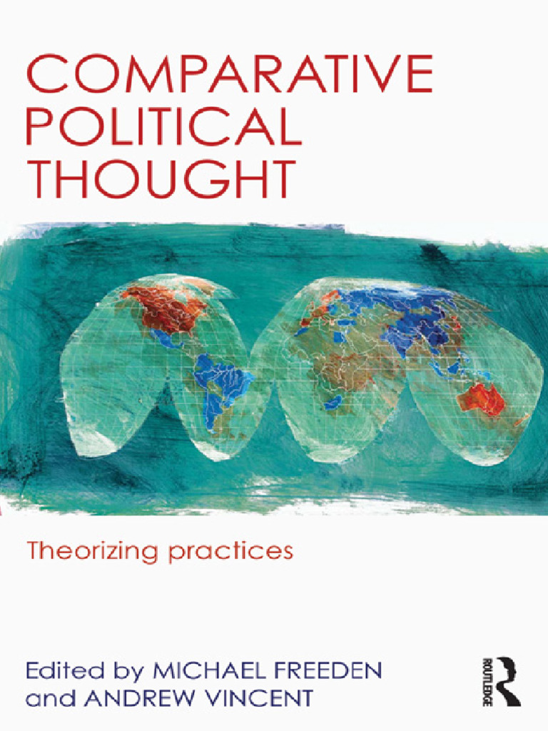 Michael Freeden Comparative Political Thought Theorizing Practices ...