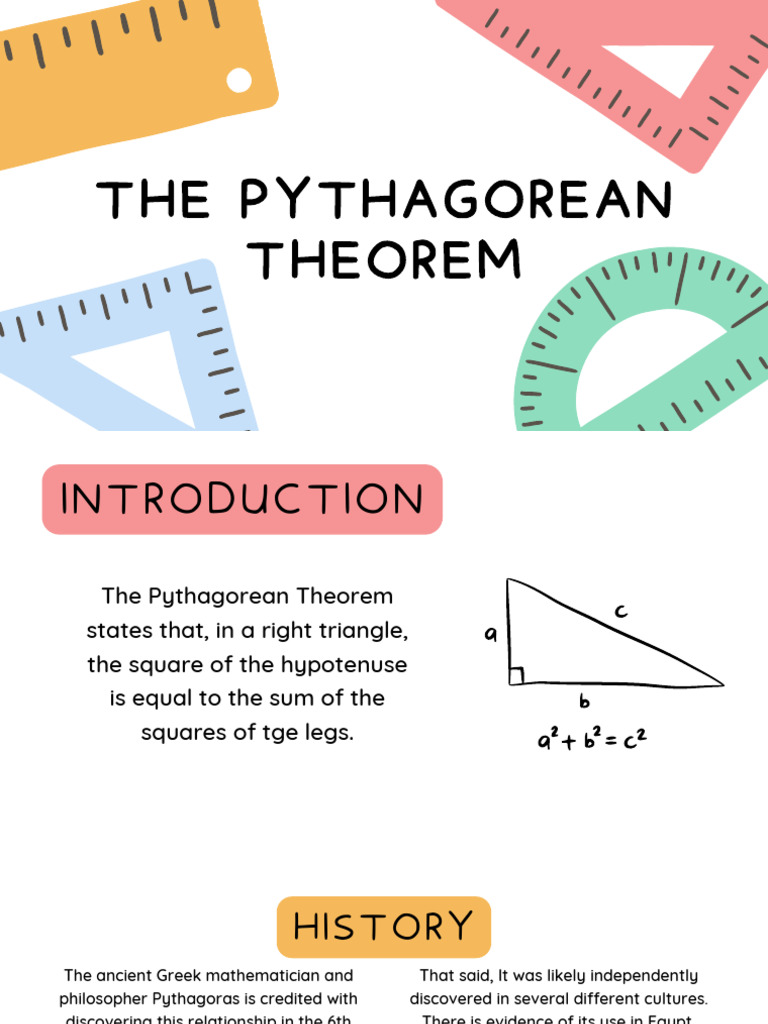 The Pythagorean Theorem States That, in A Right Triangle, The Square of ...