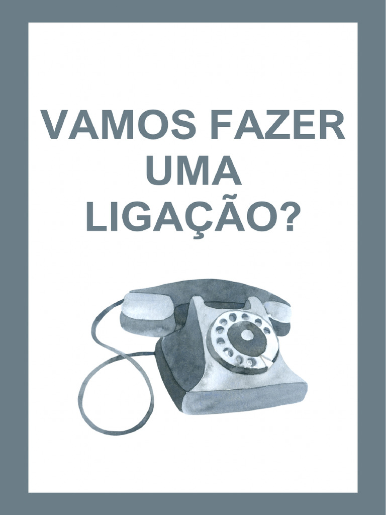 Vamos+Fazer+Uma+Ligac A O+ | PDF