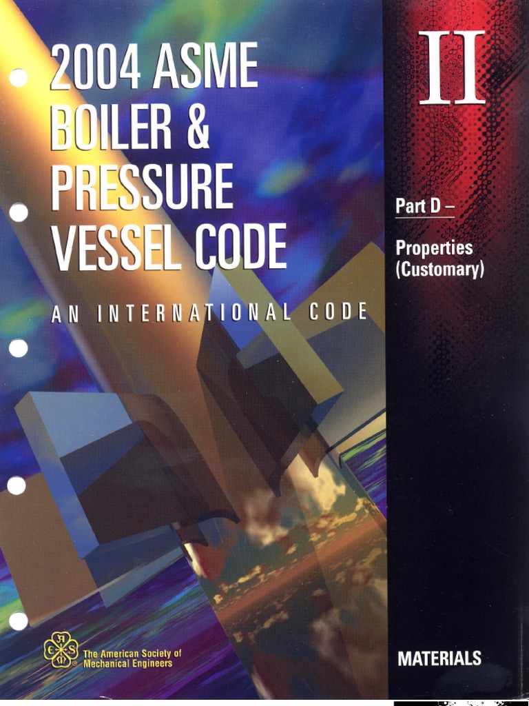Asme Bpvcode Section II Part D 2004 | PDF