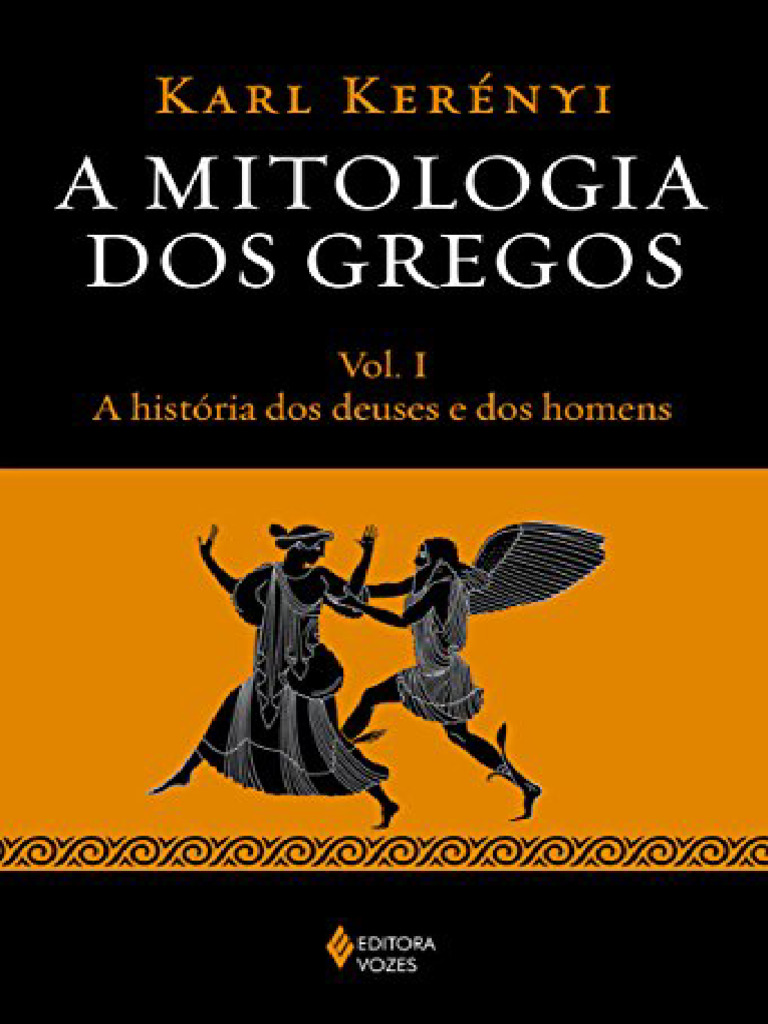 Resumo Mitologia Gregos Vol I Historia Deuses Homens C3be | PDF