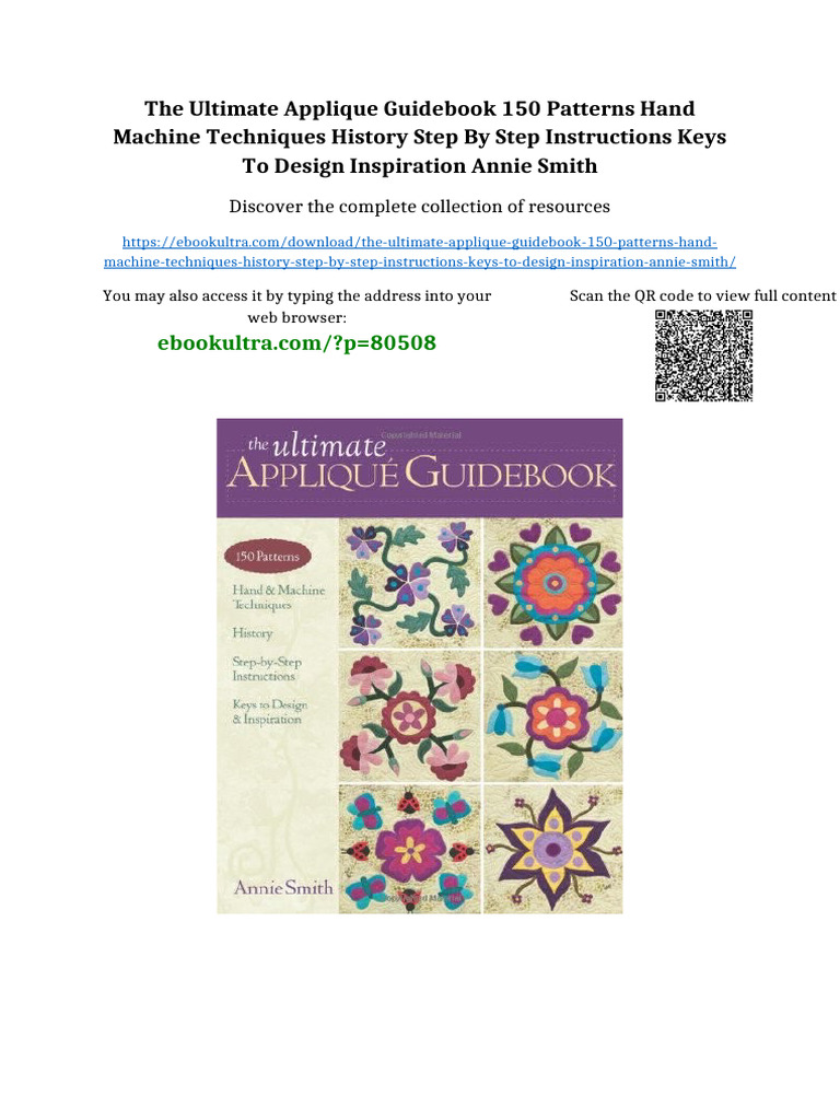 The Ultimate Applique Guidebook 150 Patterns Hand Machine Techniques ...