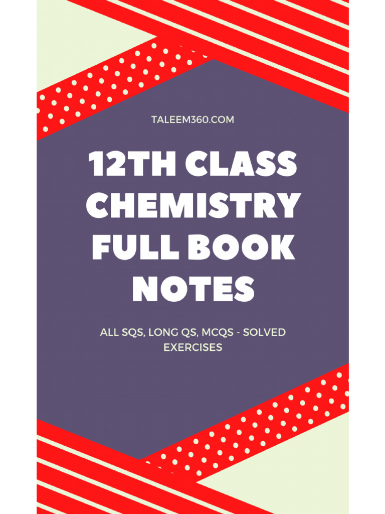 12th Chemistry Full Book Notes | PDF