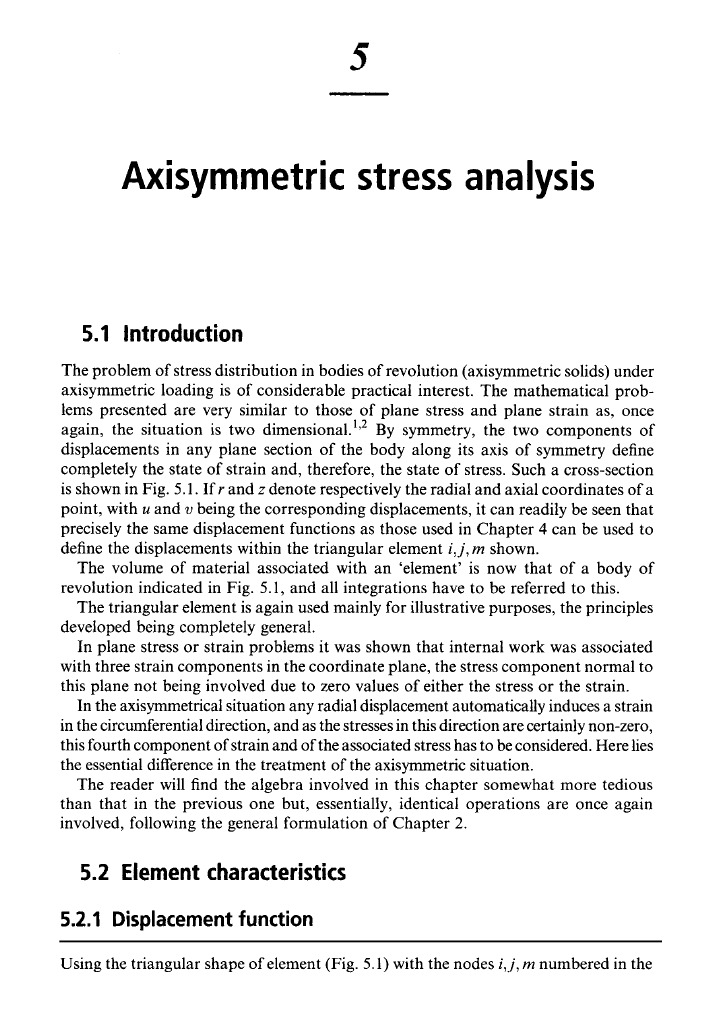 Axisymmetric Stress Analysis: Z Denote Respectively The Radial and ...
