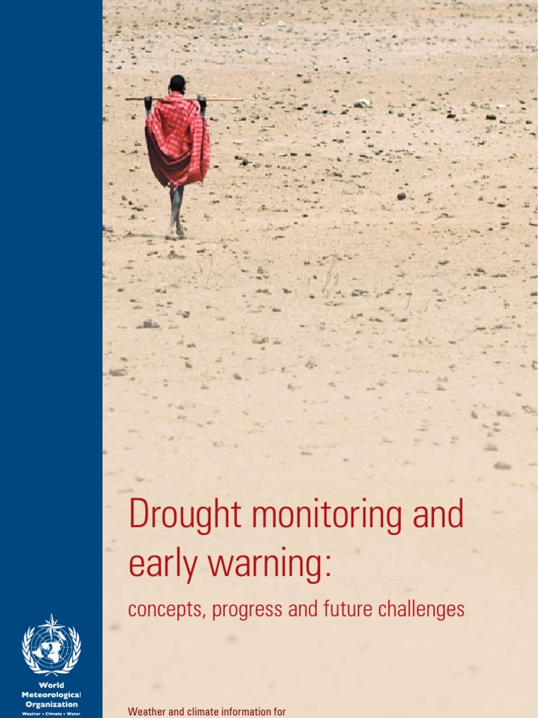 Drought Monitoring and Early Warning: Concepts, Progress and Future ...