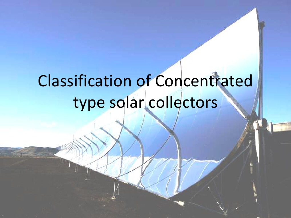 Solar Collector Types Explained | PDF | Home & Garden | Science ...