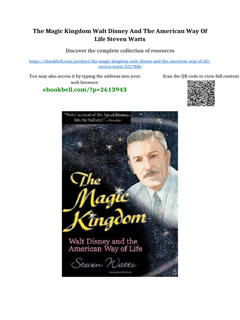 The Magic Kingdom Walt Disney and The American Way of Life Steven Watts ...