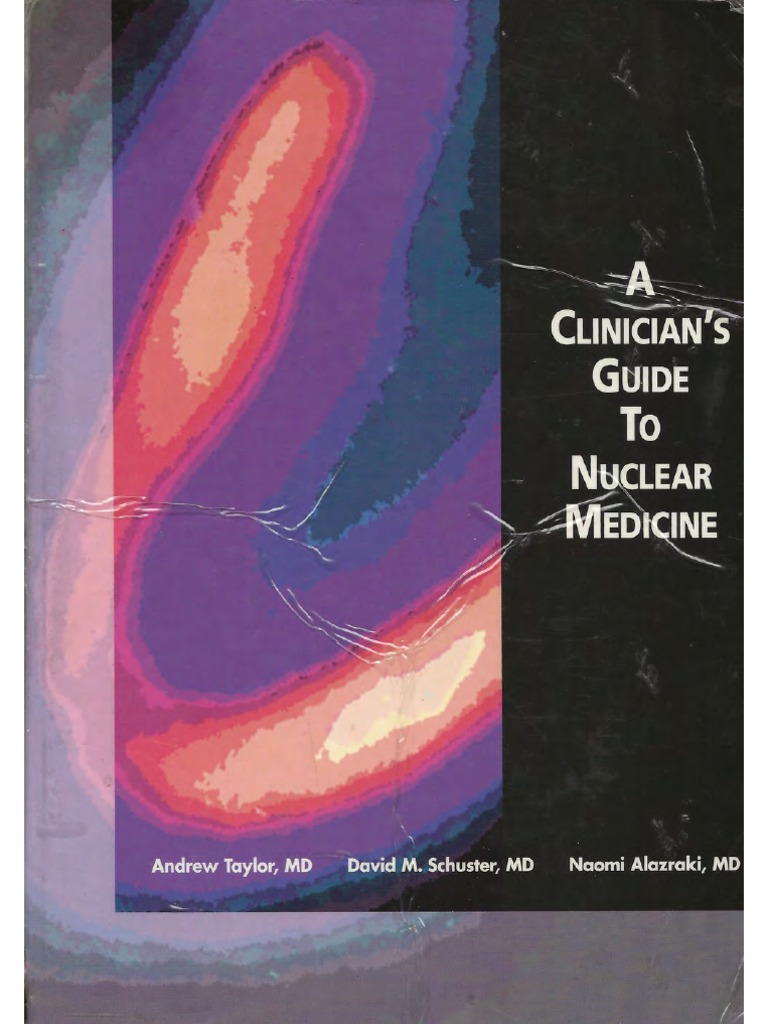 A Clinician's Guide To Nuclear Medicine | PDF | Echocardiography ...