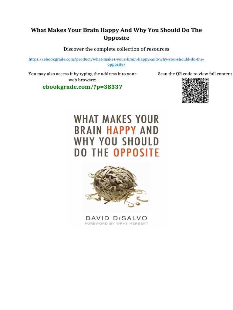 What Makes Your Brain Happy and Why You Should Do The Opposite Updated ...
