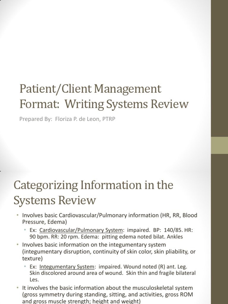Patient/Client Management Format: Writing Systems Review: Prepared By ...