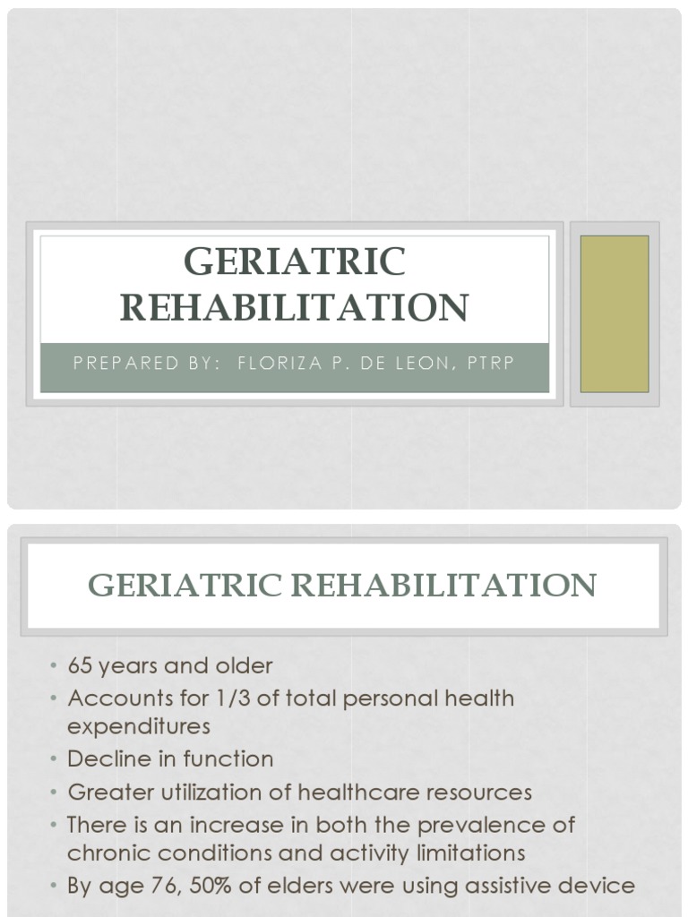 Geriatric Rehabilitation Insights | PDF | Geriatrics | Pharmaceutical Drug