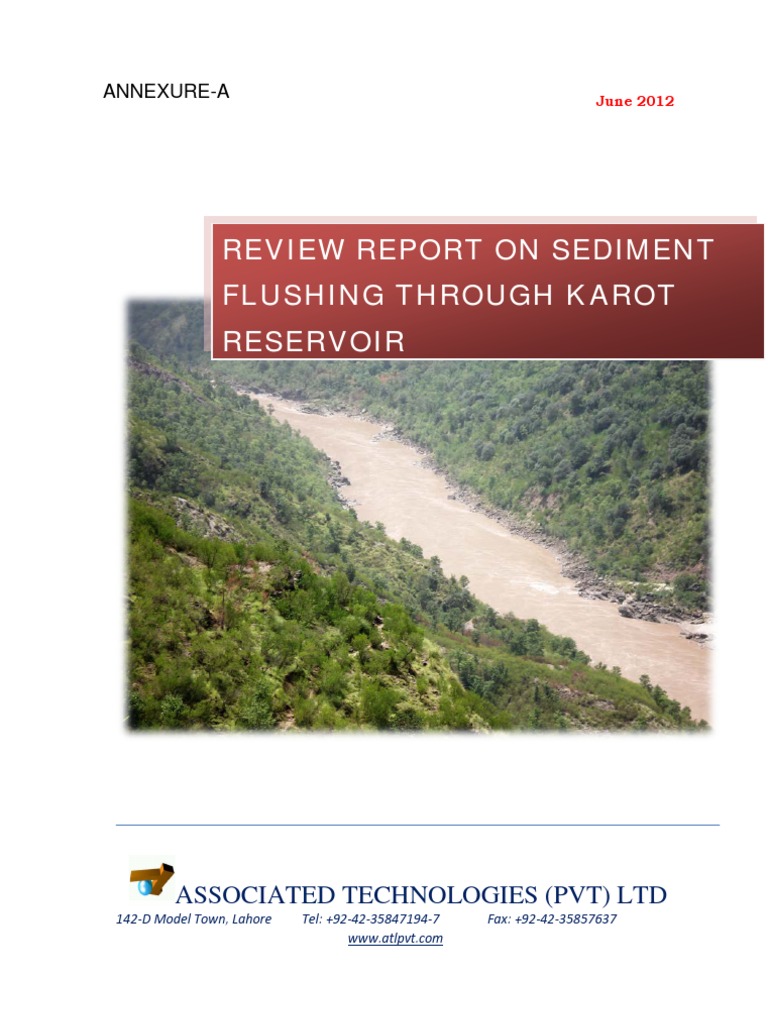 Review Report On Sediment Flushing Through Karot Reservoir: Associated Technologies (PVT) LTD ...