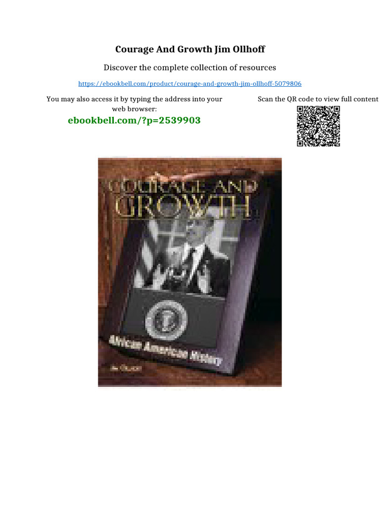 Courage and Growth Jim Ollhoff Full Access | PDF | Intellectual ...