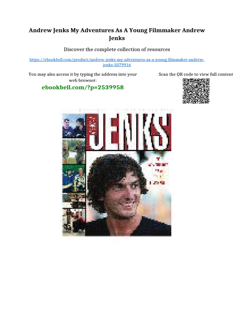 Andrew Jenks My Adventures As A Young Filmmaker Andrew Jenks All ...