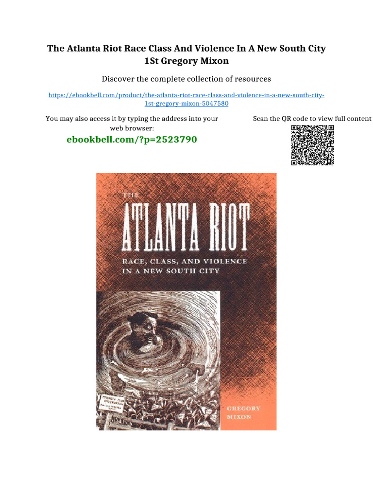 The Atlanta Riot Race Class and Violence in A New South City 1st ...