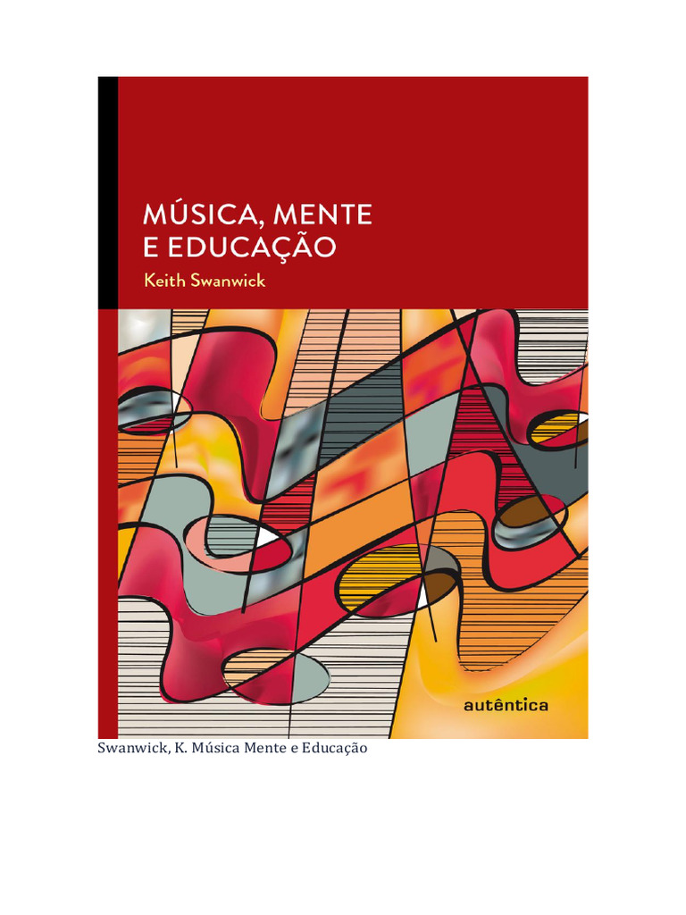 Swanwick Objetivo Da Educação Musical | PDF | Experiência | Educação ...