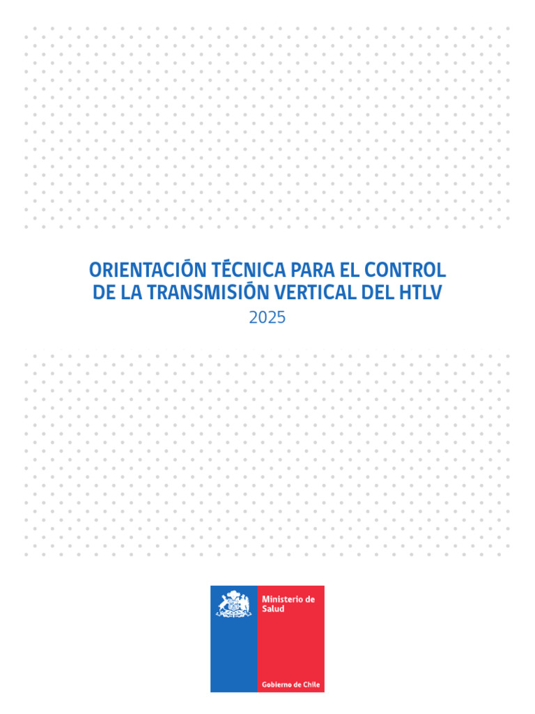 Orientacion Tecnica para El Control de La Transmision Vertical HTLV | PDF