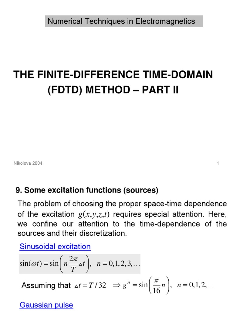 The Finite-Difference Time-Domain (FDTD) Method - Part Ii: Numerical Techniques in ...
