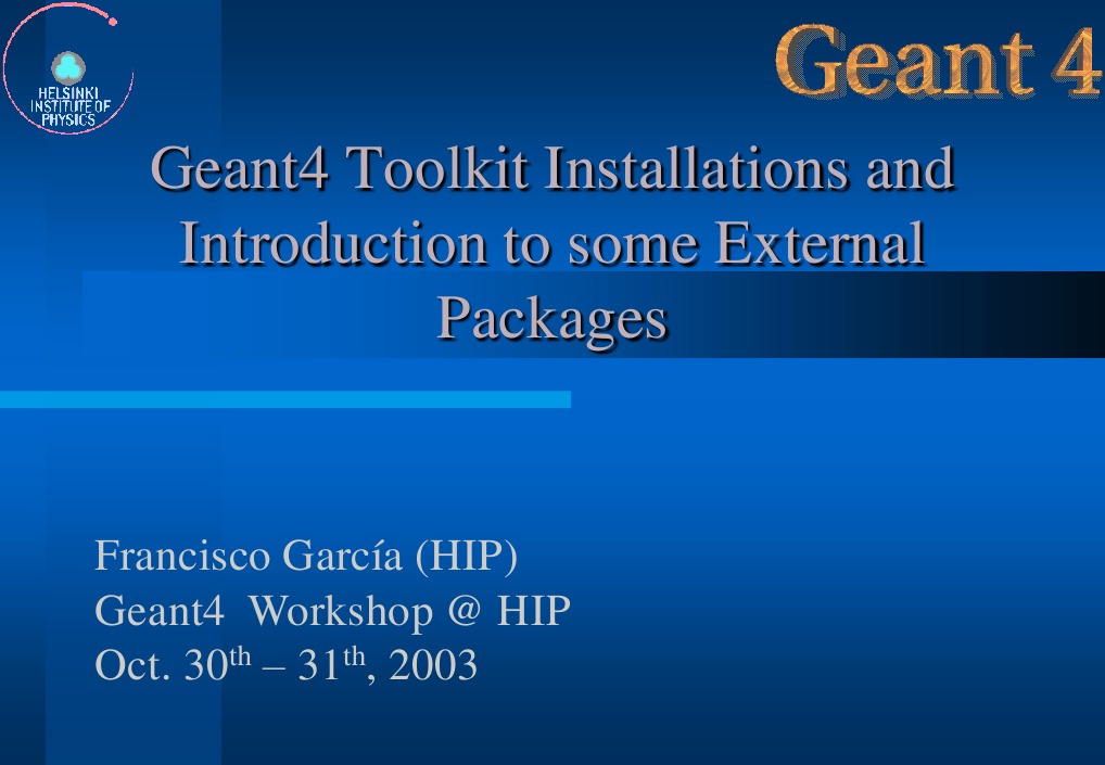 Geant4 Toolkit Installations and Introduction To Some External Packages | PDF | Installation ...