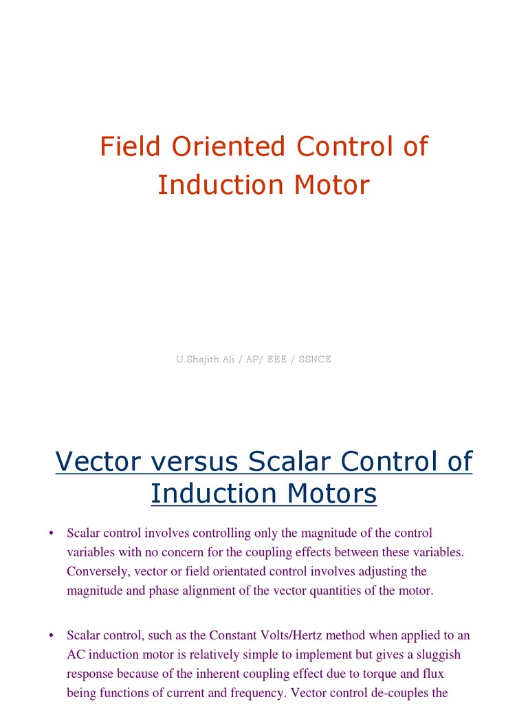 Field Oriented Control Of Induction Motors A Comprehensive Guide To Vector And Scalar Control