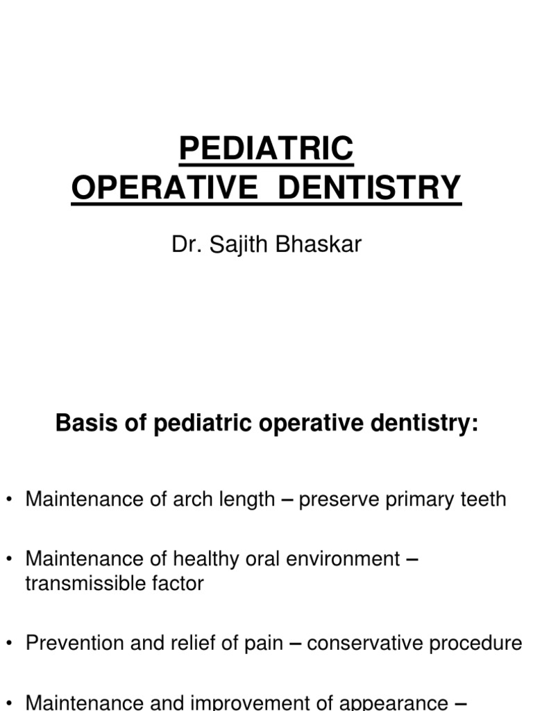 Pediatric Operative Dentistry Essentials | PDF | Tooth Enamel | Mouth