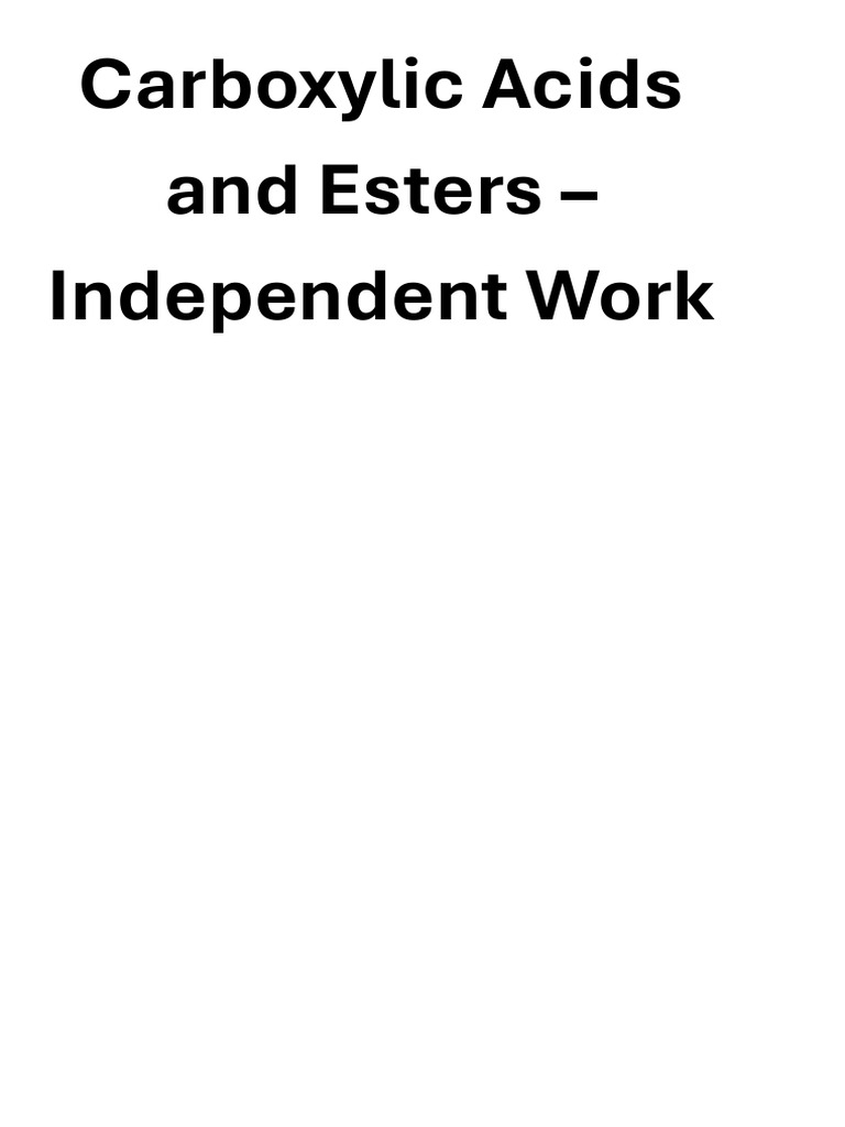 Carboxylic Acids and Esters - Independents Work | PDF