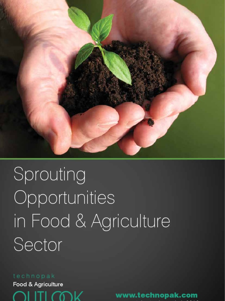 Sprouting Opportunities in Food & Agriculture Sector | PDF | Organic ...