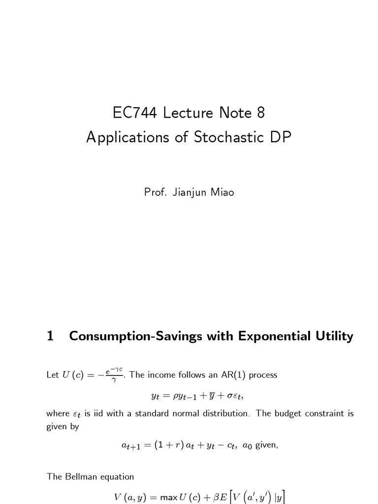 EC744 Lecture Note 8 Applications of Stochastic DP: Prof. Jianjun Miao | PDF | Scientific ...