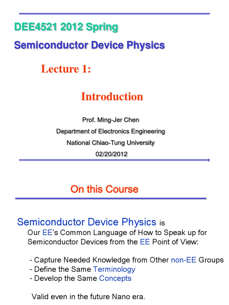 Lecture 1 - 4521semiconductor Device Physics Course Outline-2012 Spring ...