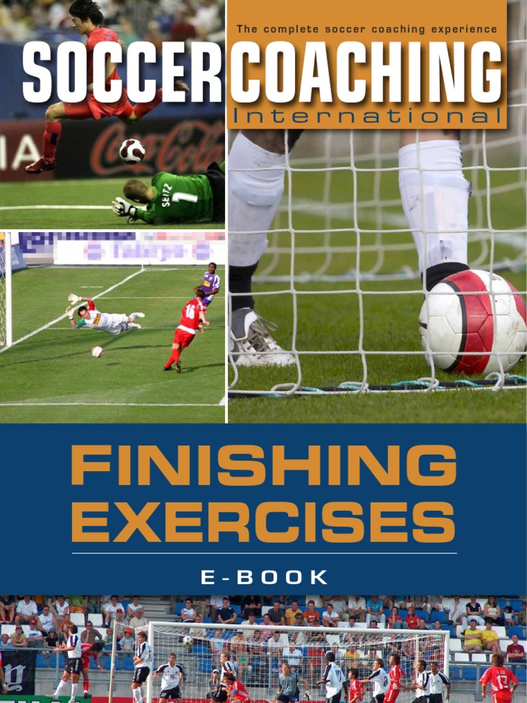 Finishing Exercises | PDF | Forward (Association Football) | Defender ...