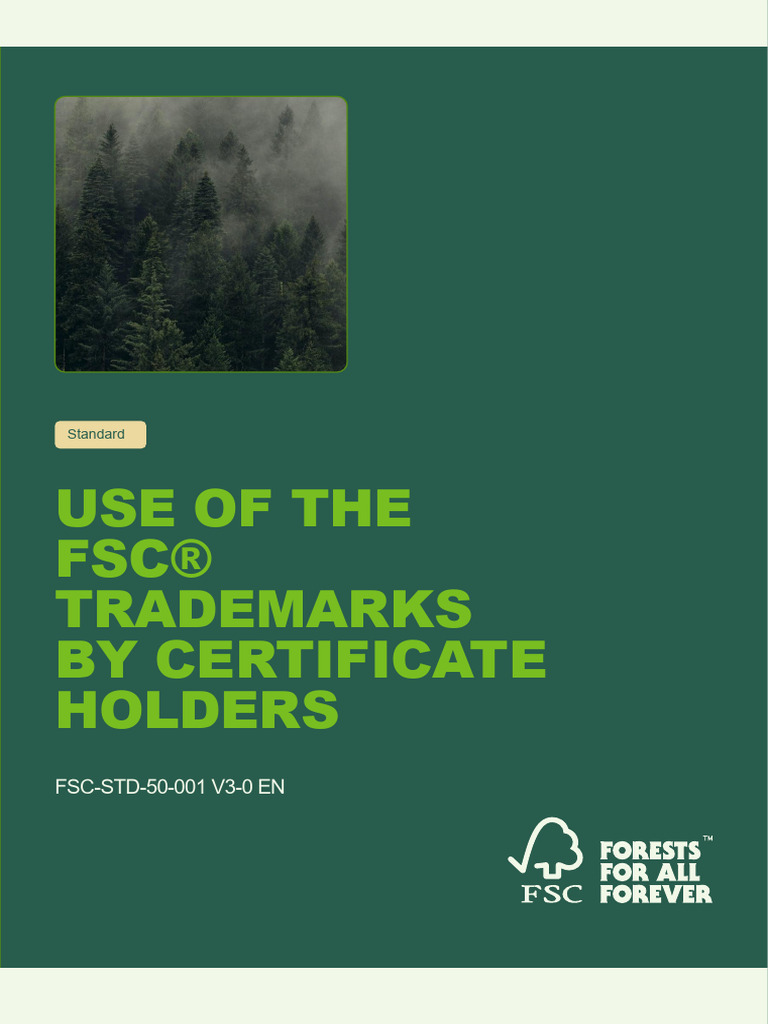 FSC-STD-50-001 V3-0 EN Use of The FSC (R) Trademarks by Certificate ...