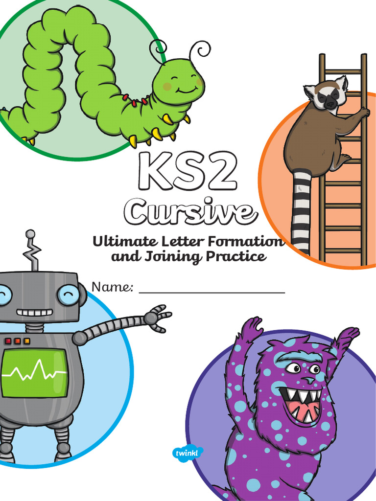 t2 e 41661d Ks2 Ultimate Cursive Letter Formation and Joining Practice ...