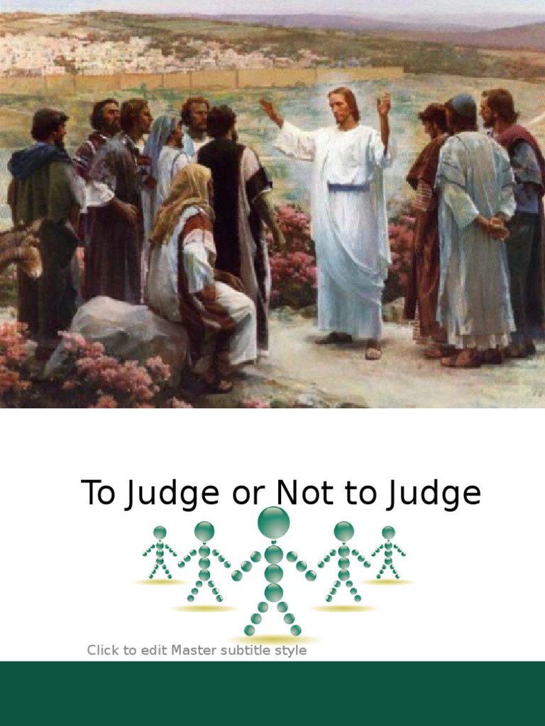 To Judge or Not To Judge Powerpoint | PDF | Last Judgment | Forgiveness