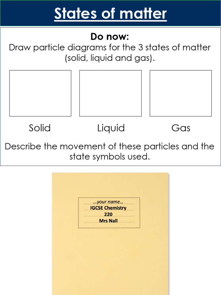 IGCSE Lesson 1 States of Matter | PDF | Liquids | Temperature