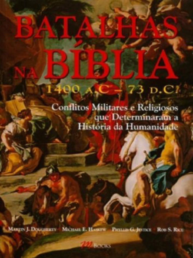 Resumo Batalhas Na Biblia 1400 Ac 73 DC Conflitos Militares e ...