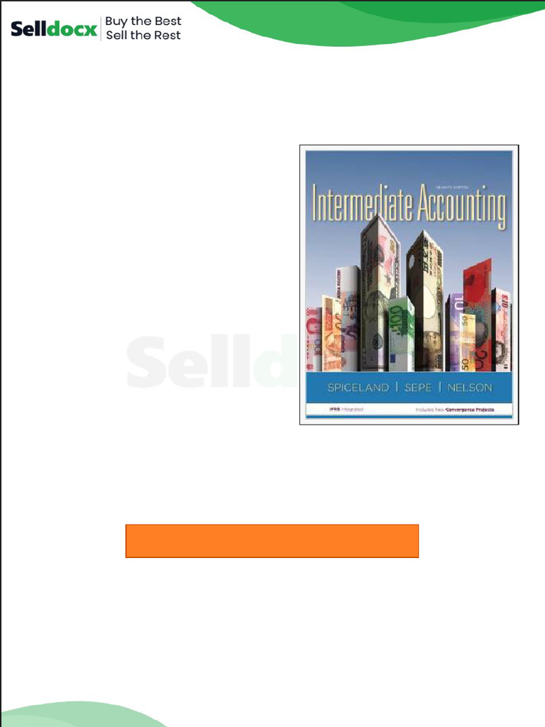 Test Bank For Intermediate Accounting 7th Edition by J David Spiceland ...
