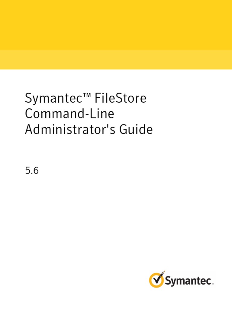Symantec™ FileStore Command-Line Administrator's Guide | PDF | File ...