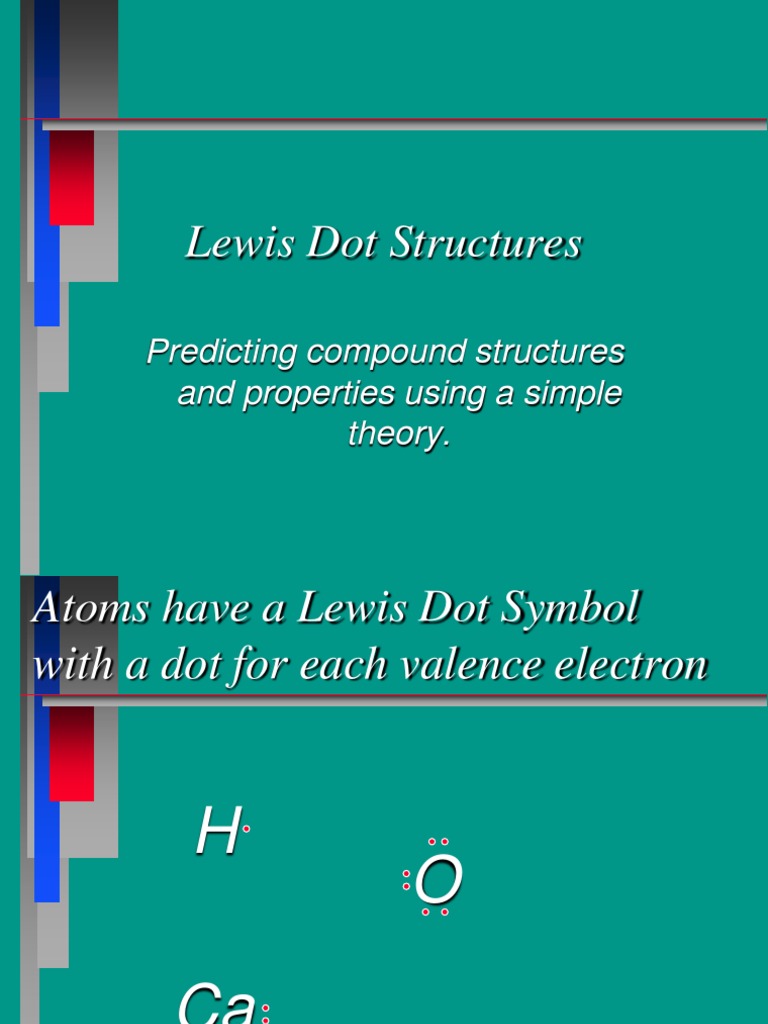 Lewis Dot Structures | PDF | Ion | Valence (Chemistry)