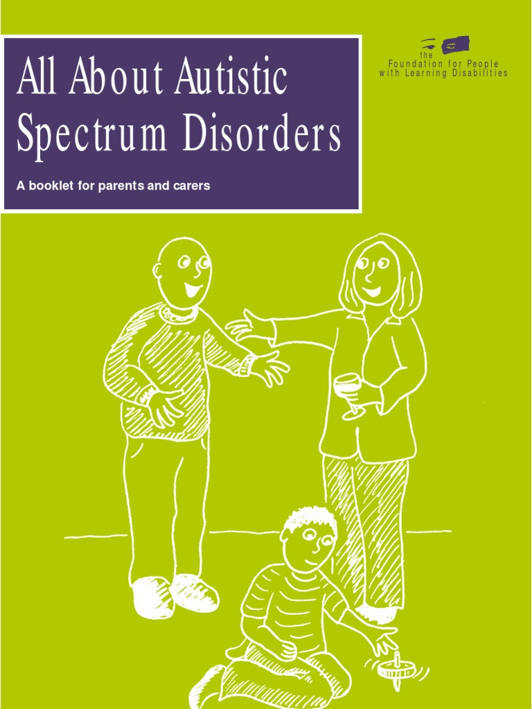 All About Autistic Spectrum Disorders | PDF